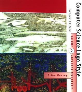 Computer Science Logo Style: Advanced Techniques by Brian Harvey ...