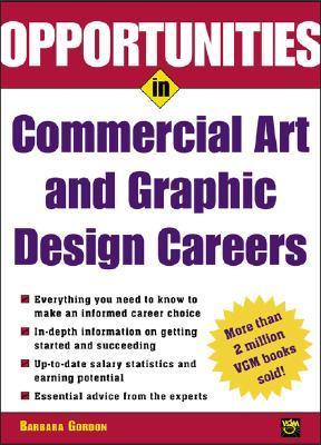 Opportunities in Commercial Art and Graphic Design Careers by Barbara ...