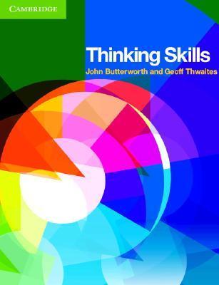Thinking Skills by John Butterworth | Goodreads
