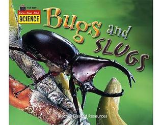 Bugs And Slugs by Terry Jennings | Goodreads
