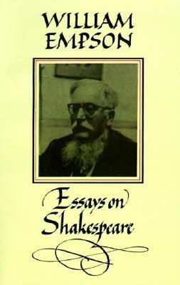 William Empson: Essays on Shakespeare by William Empson | Goodreads