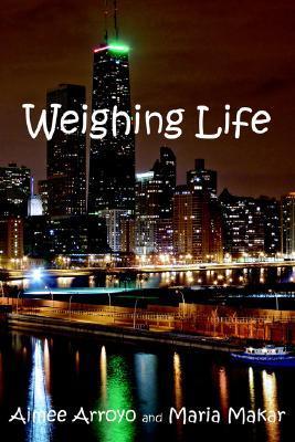 Weighing Life by Maria Jankowski | Goodreads