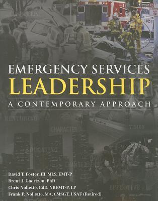 Emergency Services Leadership: . by David T. Foster III | Goodreads