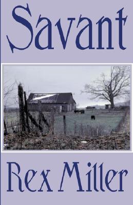 Savant by Rex Miller | Goodreads