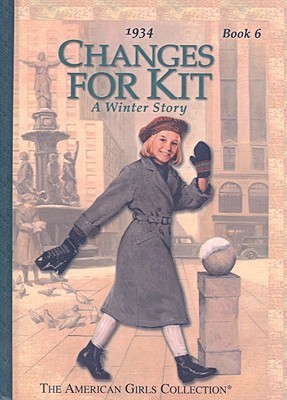 Changes for Kit : A Winter Story by Walter Rane Valerie Tripp | Goodreads
