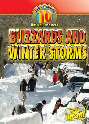 Blizzards and Winter Storms (Ultimate 10) by Mark Stewart | Goodreads