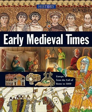 Early Medieval Times (History of the World) by John Malam | Goodreads