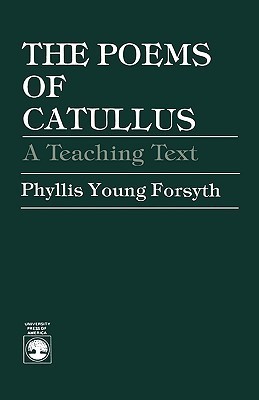 The Poems of Catullus: A Teaching Text by Catullus | Goodreads