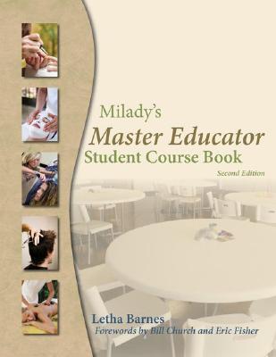 Milady’s Master Educator: Student Course Book by Letha Barnes | Goodreads