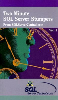 Two Minute SQL Server Stumpers - Vol. 1 by SQLServerCentral.com | Goodreads