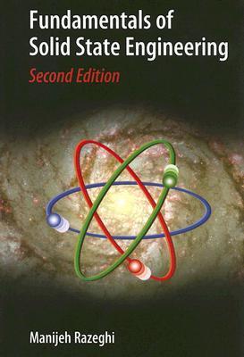 Fundamentals of Solid State Engineering by Manijeh Razeghi | Goodreads
