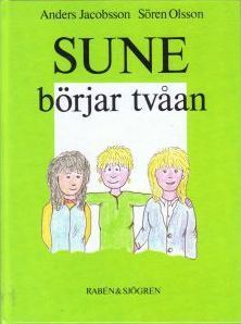 Sune börjar tvåan (Sune, #2) by Sören Olsson | Goodreads