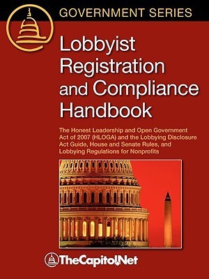 Lobbyist Registration and Compliance Handbook: The Honest Leadership ...