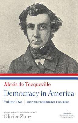Democracy in America: Volume Two by Alexis de Tocqueville | Goodreads