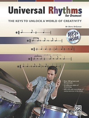 Universal Rhythms for Drummers: The Keys to Unlock a World of ...