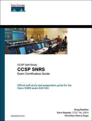 CCSP Self-Study: CCSP SNRS Exam Certification Guide by Greg Bastien ...