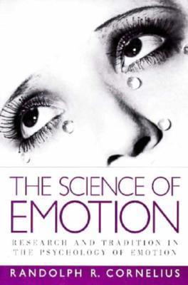 The Science of Emotion: Research and Tradition in the Psychology of ...