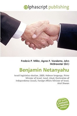 Benjamin Netanyahu by Frederic P. Miller | Goodreads