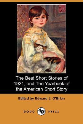 The Best Short Stories of 1921, and the Yearbook of the American Short ...