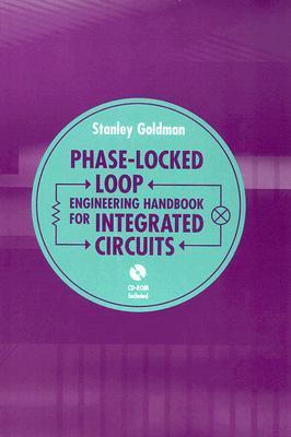 Phase-Locked Loop Engineering Handbook for Integrated Circuits by Stanley J. Goldman | Goodreads