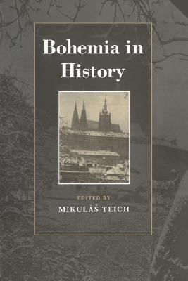 Bohemia in History by Mikulás Teich | Goodreads