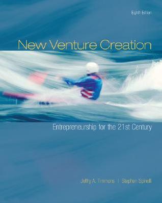 New Venture Creation: Entrepreneurship for the 21st Century, 8th ...