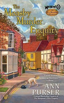 The Measby Murder Enquiry (Ivy Beasley, #2) by Ann Purser | Goodreads