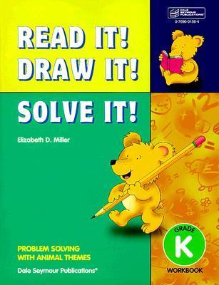 Read It! Draw It! Solve It!: Problem Solving with Animal Themes, Grade ...