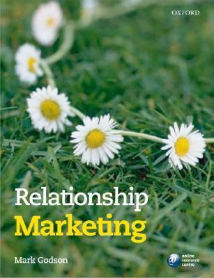 Relationship Marketing by Mark Godson | Goodreads