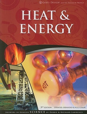 Heat & Energy (God's Design) by Debbie Lawrence | Goodreads