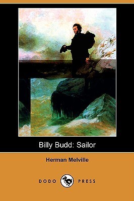 Billy Budd, Sailor by Herman Melville | Goodreads
