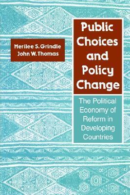 Public Choices and Policy Change: The Political Economy of Reform in ...