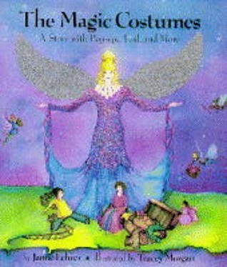 Magic Costumes : A Story With Pop-Ups, Foil and More by Jamie Lehrer ...