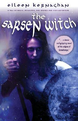 The Sarsen Witch (Grey Isles, #3) by Eileen Kernaghan | Goodreads