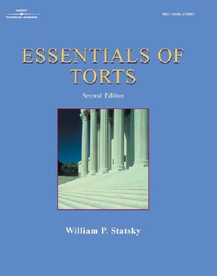 Essentials of Torts by William P. Statsky | Goodreads