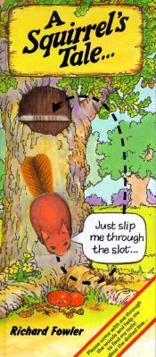 A Squirrel's Tale by Richard Fowler | Goodreads
