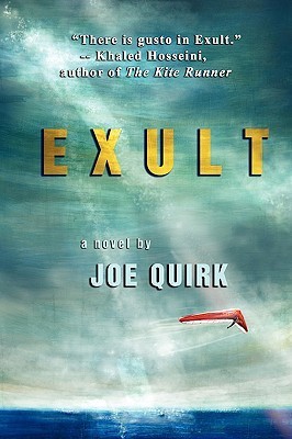 Exult by Joe Quirk | Goodreads