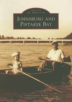 Johnsburg and Pistakee Bay by Sandra Landen Machaj | Goodreads