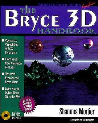 The Bryce 3d Handbook by R. Shamms Mortier | Goodreads