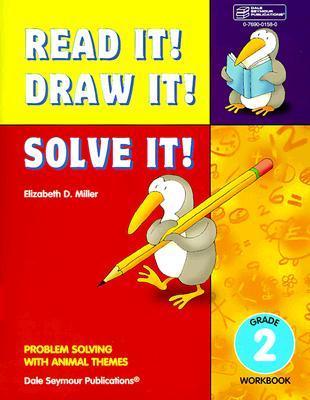 Read It! Draw It! Solve It!: Problem Solving with Animal Themes, Grade ...