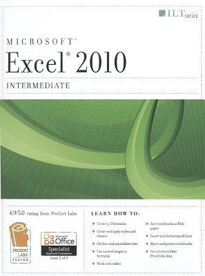 Microsoft Excel 2010: Intermediate by Axzo Press | Goodreads