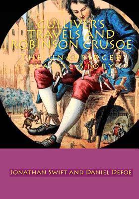 Gulliver's Travels and Robinson crusoe: The unabridged classic story by ...