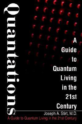 Quantations: A Guide to Quantum Living in the 21st Century by Joseph ...