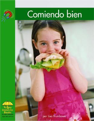 Comiendo Bien / Eating Well by Lisa Trumbauer | Goodreads