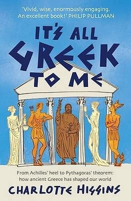 It's All Greek to Me by higgins-charlotte | Goodreads