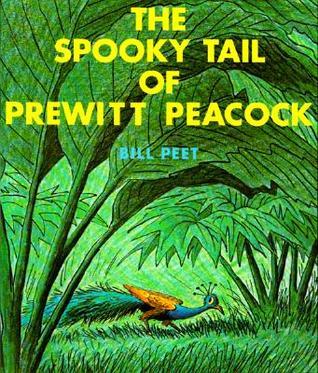 The Spooky Tail of Prewitt Peacock by Bill Peet | Goodreads