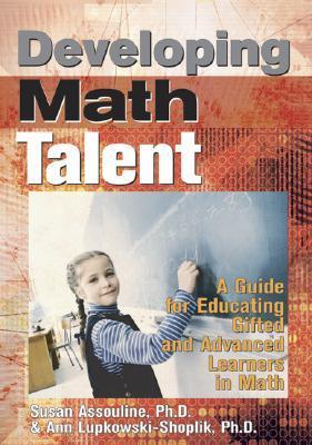 Developing Math Talent: A Guide for Educating Gifted And Advanced ...