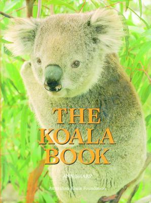 The Koala Book by Ann Sharp | Goodreads