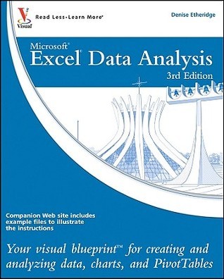 Excel Data Analysis: Your visual blueprint for creating and analyzing ...