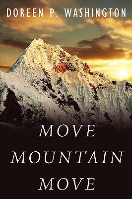 Move Mountain Move: Daring To Rise Above The Ordinary... by Doreen P ...